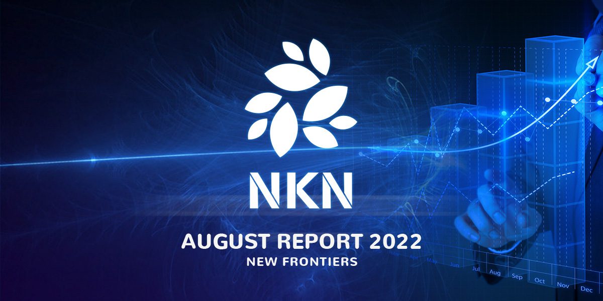 NKN Monthly Report: August 2022 | NKN
