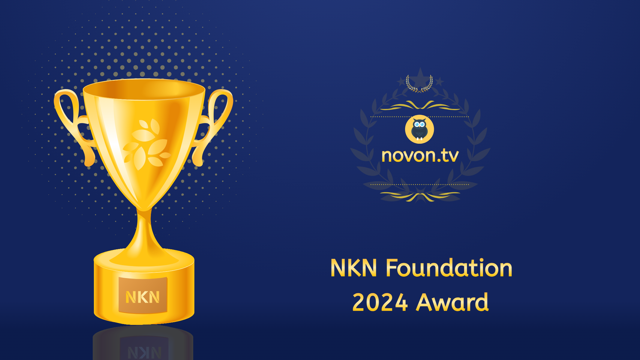 novon.tv won NKN Foundation Award 2024 | NKN